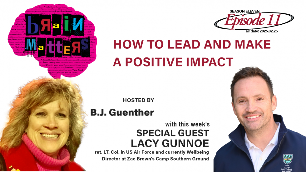 Brain Matters S11.E13: How To Lead And Make A Positive Impact ...